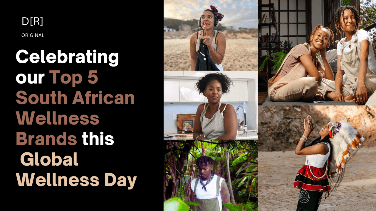 Get To Know Our Top 5 South African Wellness Brands this Global ...